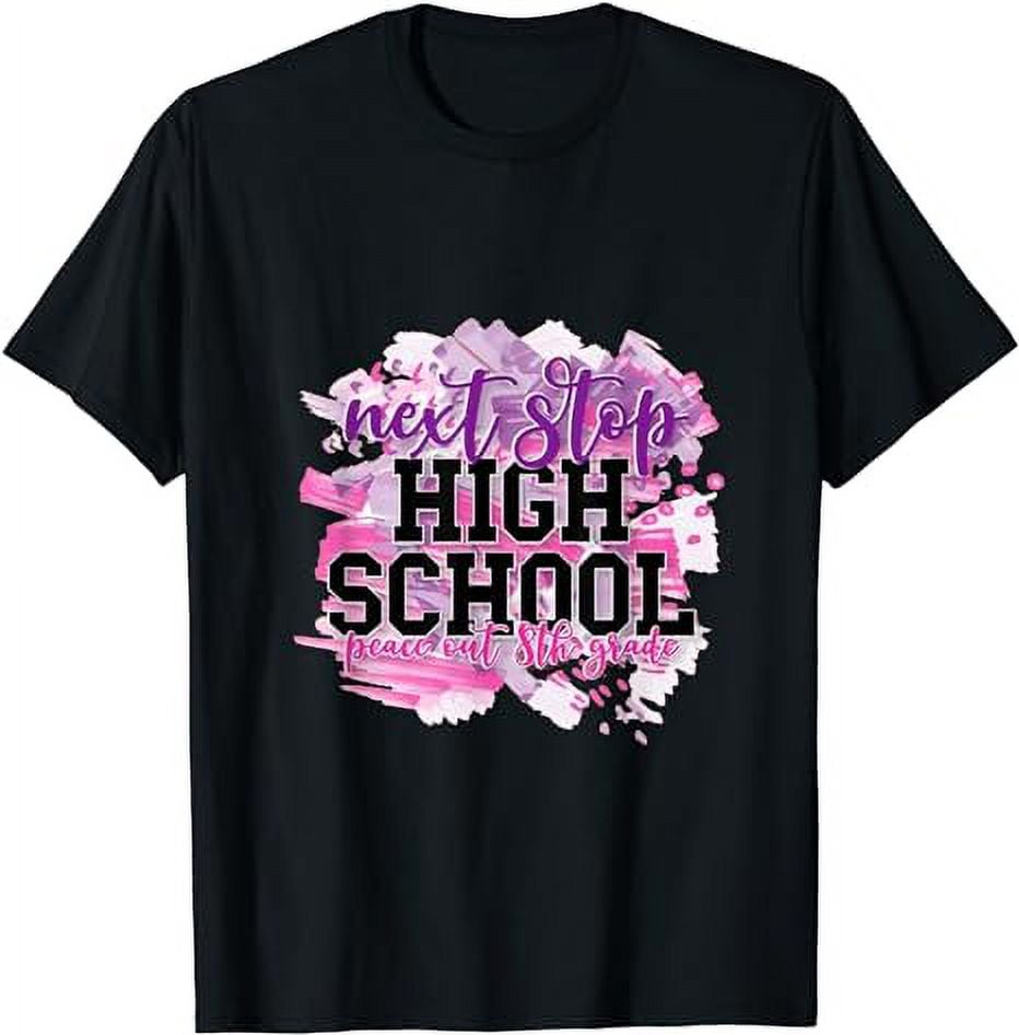 Next Stop High School Happy Class Of School Student Senior T-Shirt ...