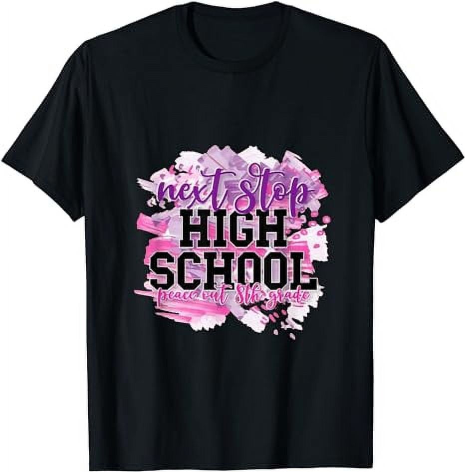 Next Stop High School Happy Class Of School Student Senior T-Shirt ...