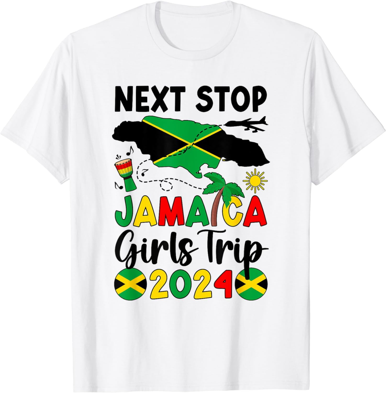 Next Stop Jamaica Girls Trip 2024 Vacation Jamaica Travel T-Shirt ...