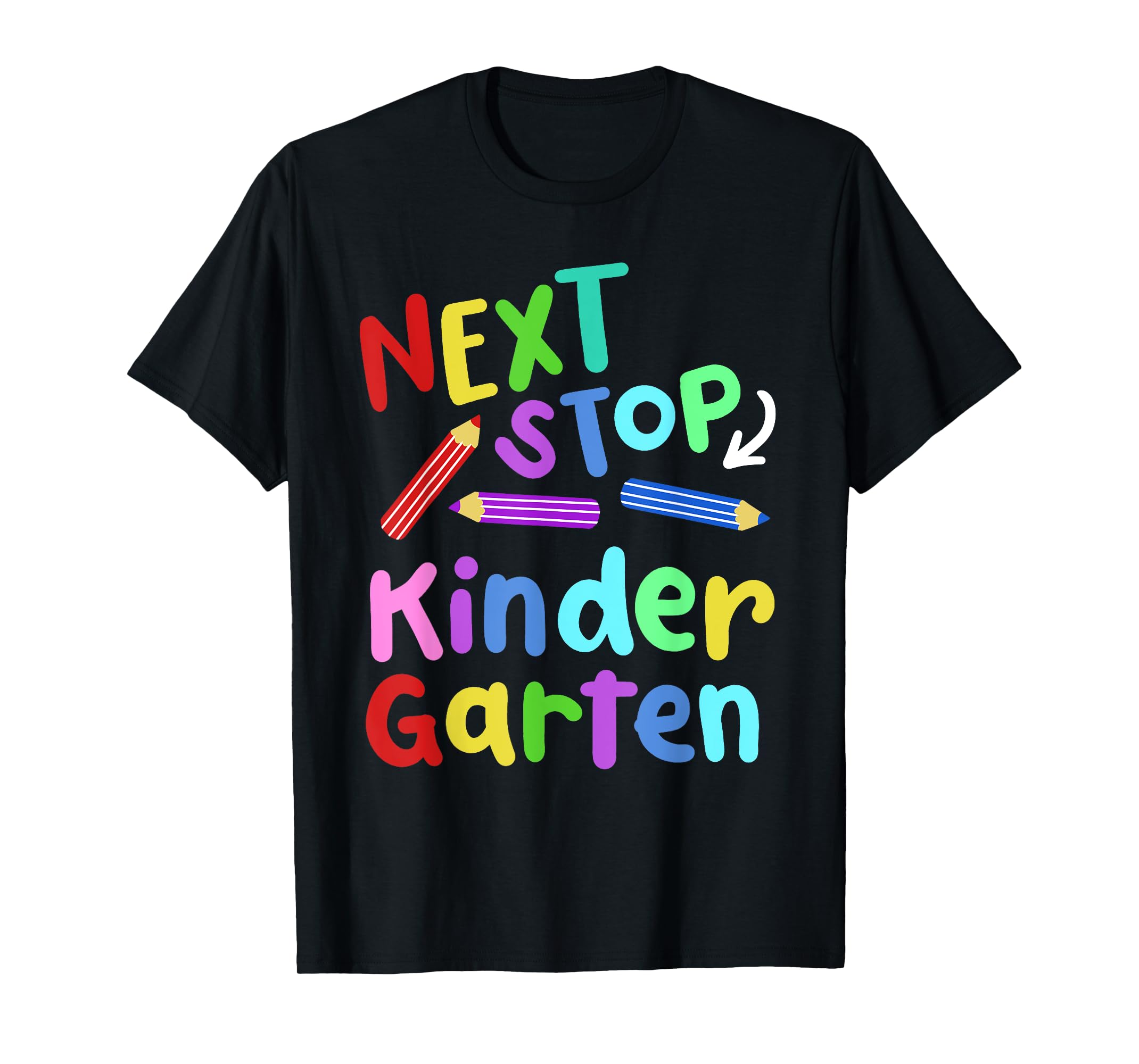 Next Stop Kindergarten Preschool Graduation 2024 Boy Girl T-Shirt ...