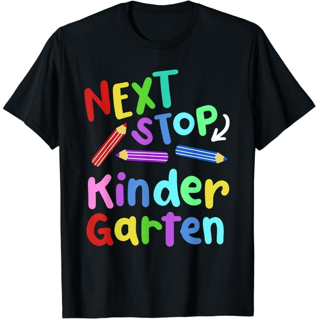 Next Stop Kindergarten Preschool Graduation 2024 Boy Girl T-Shirt ...