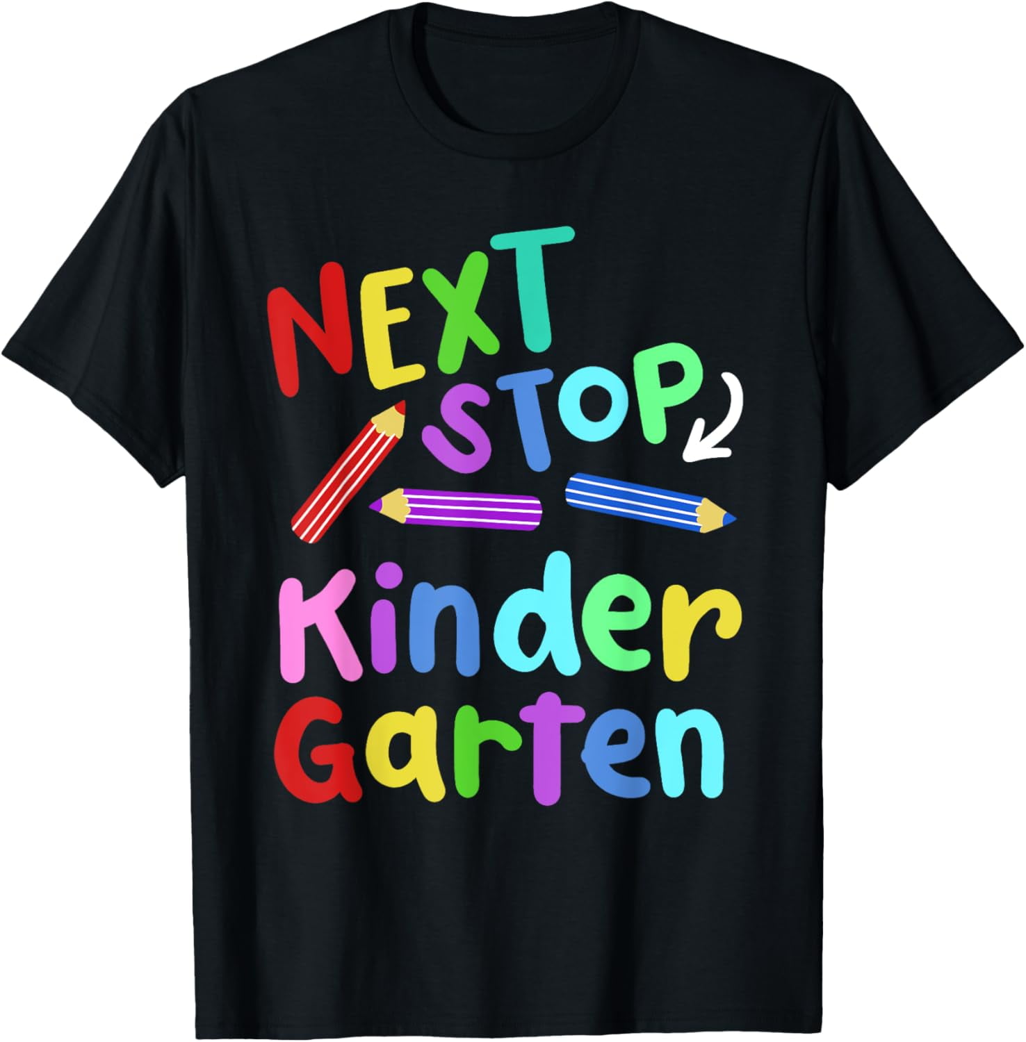 Next Stop Kindergarten Preschool Graduation 2025 Boy Girl T-Shirt Tops ...
