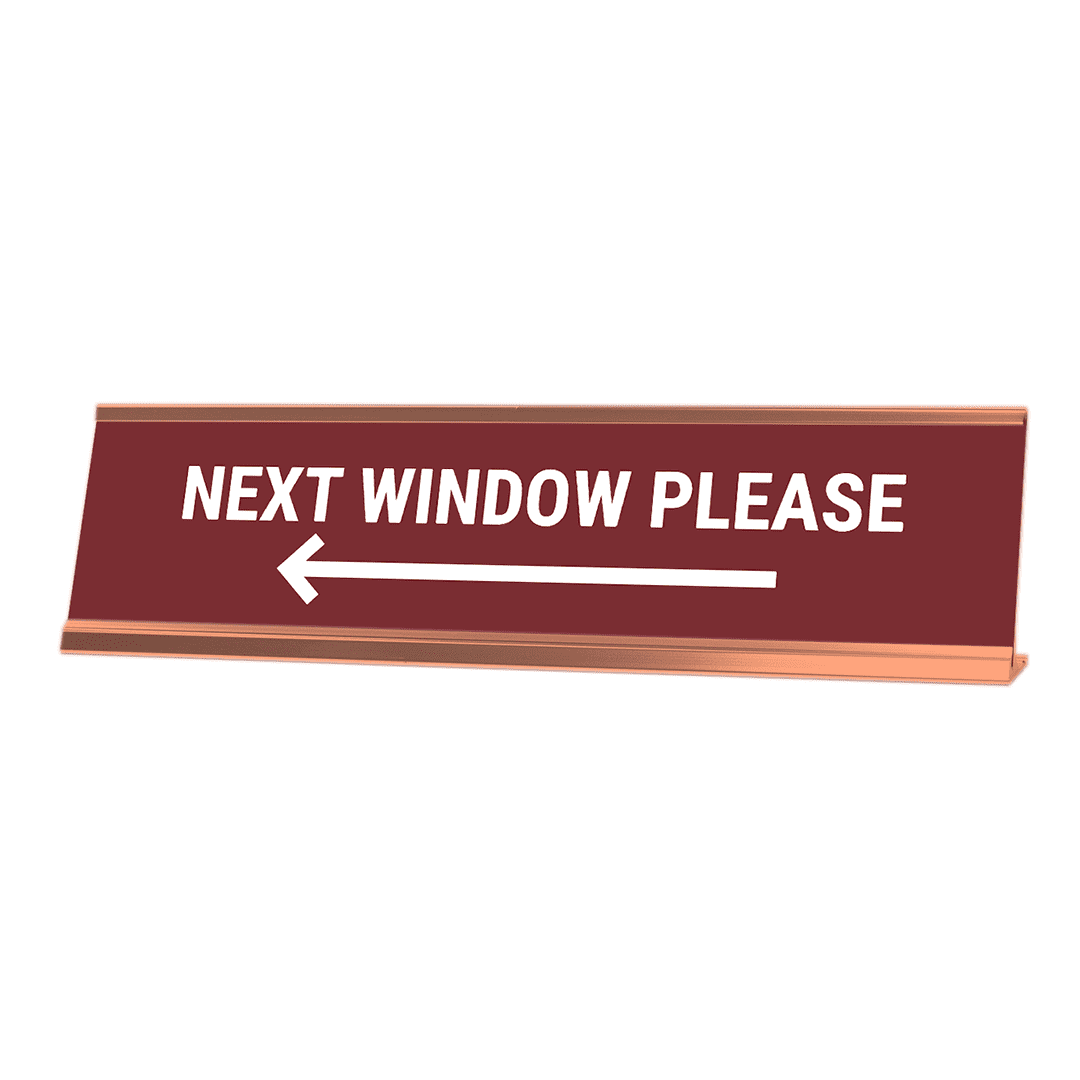 Next Window Please, Red Wine Gold Frame, Desk Sign (2x8”) - Walmart.com