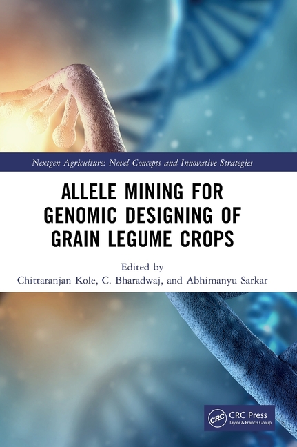 Nextgen Agriculture Allele Mining for Genomic Designing of Grain Legume ...