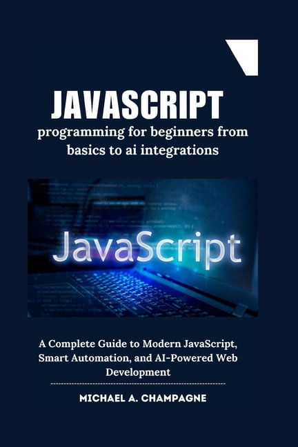 Nextgen Codex JavaScript programming for beginners from basics to ai ...