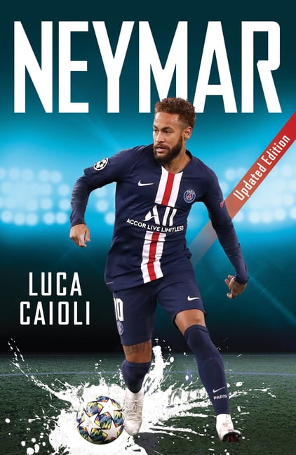 Neymar : 2021 Updated Edition (Paperback) - Walmart.com