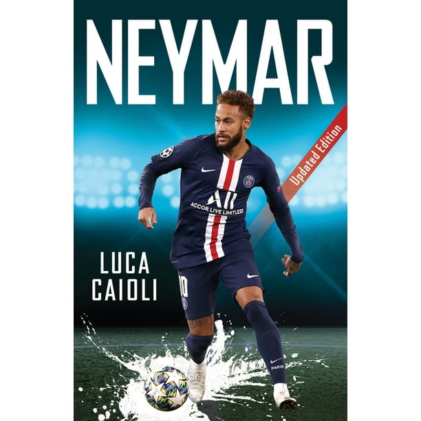 Neymar : 2021 Updated Edition (Paperback) - Walmart.com