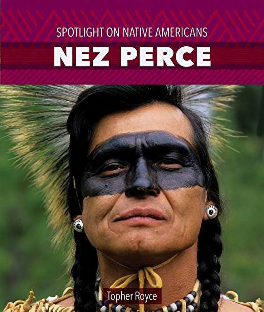 Pre-Owned Nez Perce (Spotlight on Native Americans) Paperback - Walmart.com