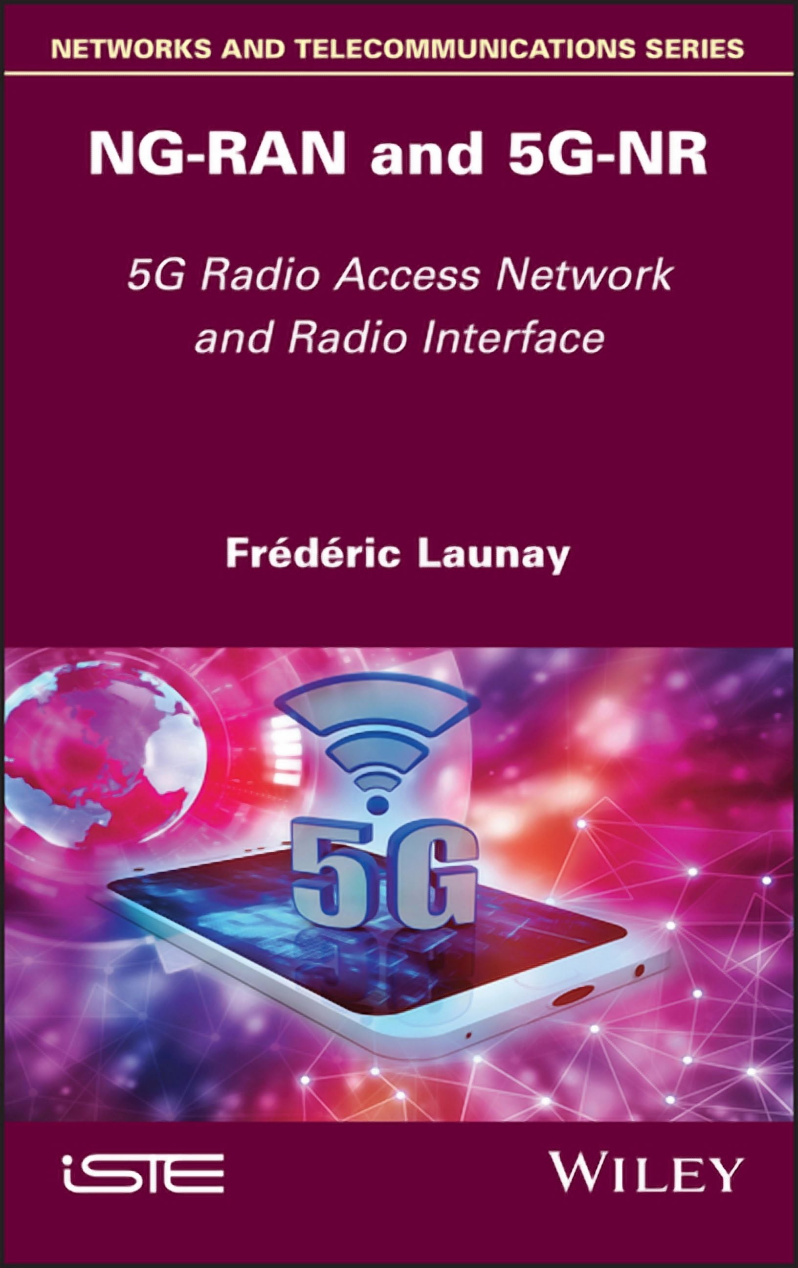 Ng-Ran and 5g-NR: 5g Radio Access Network and Radio Interface ...