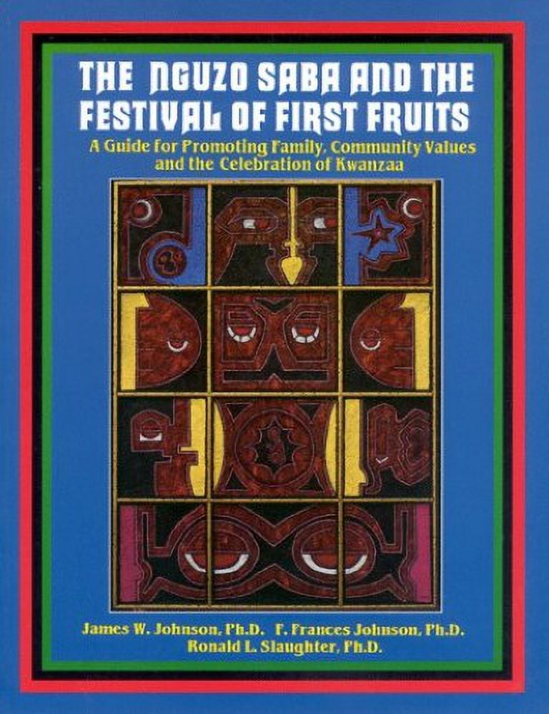 Pre-Owned Nguzo Saba and the Festival of First Fruits: A Guide for ...