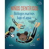 NiÃ±os CientÃ­ficos NiÃ±os CientÃ­ficos: BiÃ³logos Marinos Bajo El Agua ...