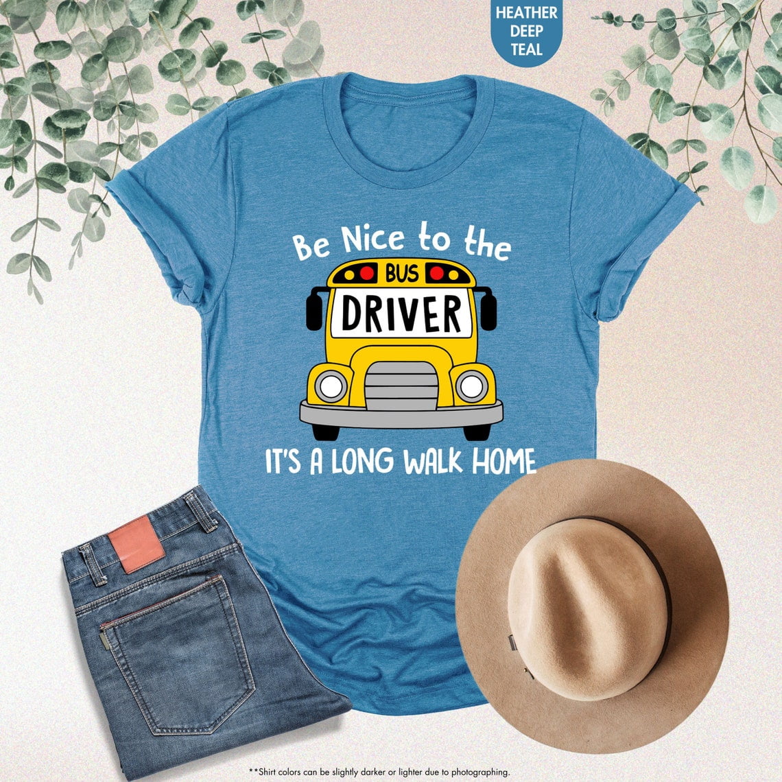 Be Nice To The Bus Driver It's A Long Walk Home Shirt, Bus Driver Shirt ...