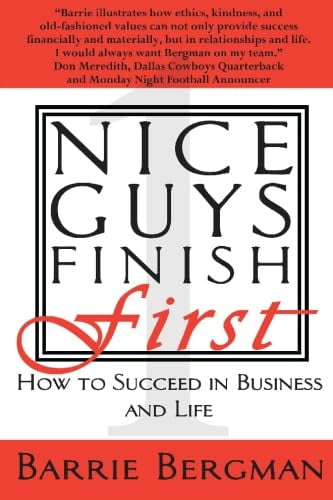 Pre-Owned Nice Guys Finish First: How to Succeed in Business and Life ...
