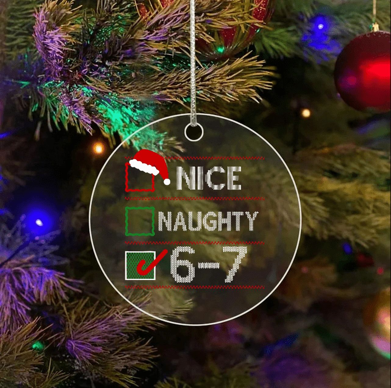 Nice Naughty 6 7 67 Six Seven Sweat Ornament, Home Decoration, Circle ...