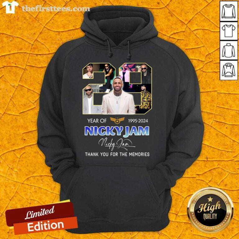 Nice Nicky Jam 29 Years Of 1995-2024 Thank You For The Memories HOODIE ...