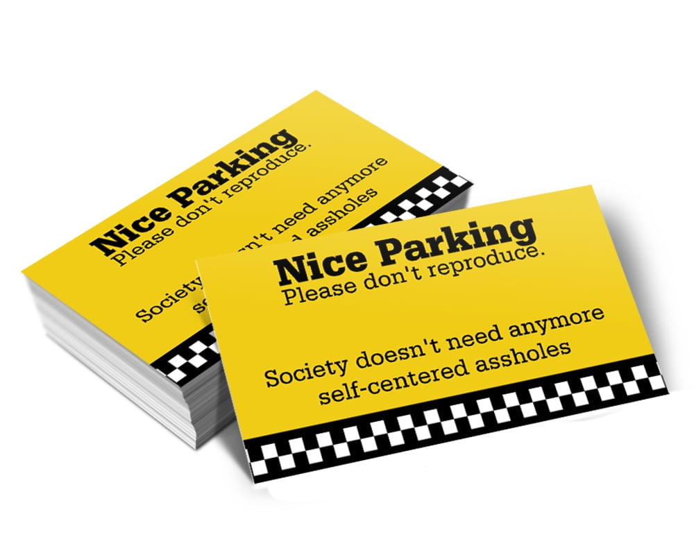 Nice Parking Please Don't Reproduce - Bad Parking Business Cards (Pack ...