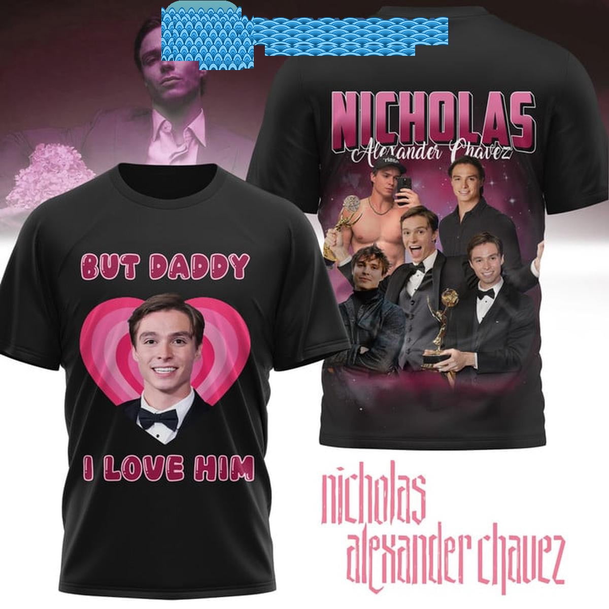 Nicholas Alexander Chavez But Daddy I Love Him Hoodie T-Shirt - Walmart.com