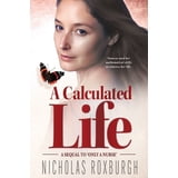 A Calculated Life, (Paperback) - Walmart.com