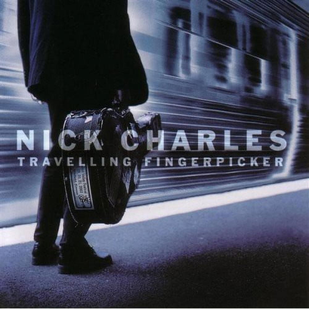 Nick Charles - Travelling Fingerpicker - Folk Music - CD - Walmart.com
