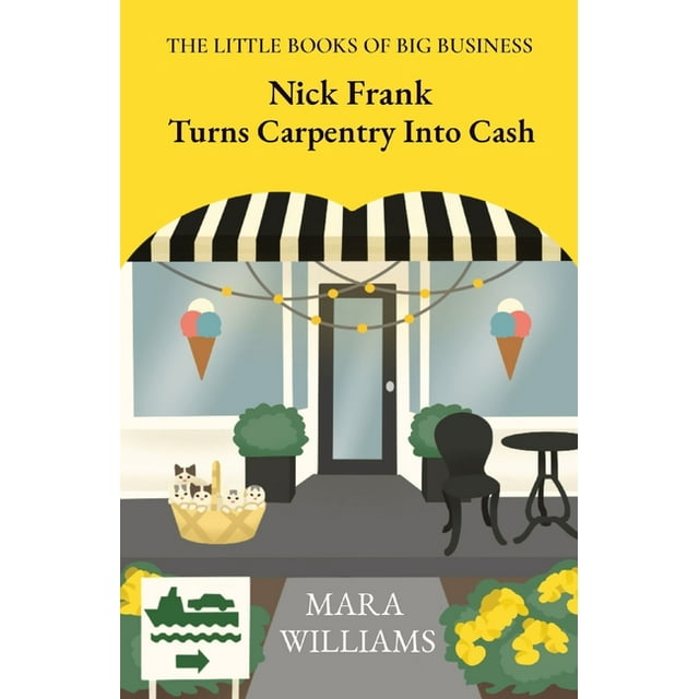 Nick Frank Turns Carpentry Into Cash -- Mara Williams - Walmart.com