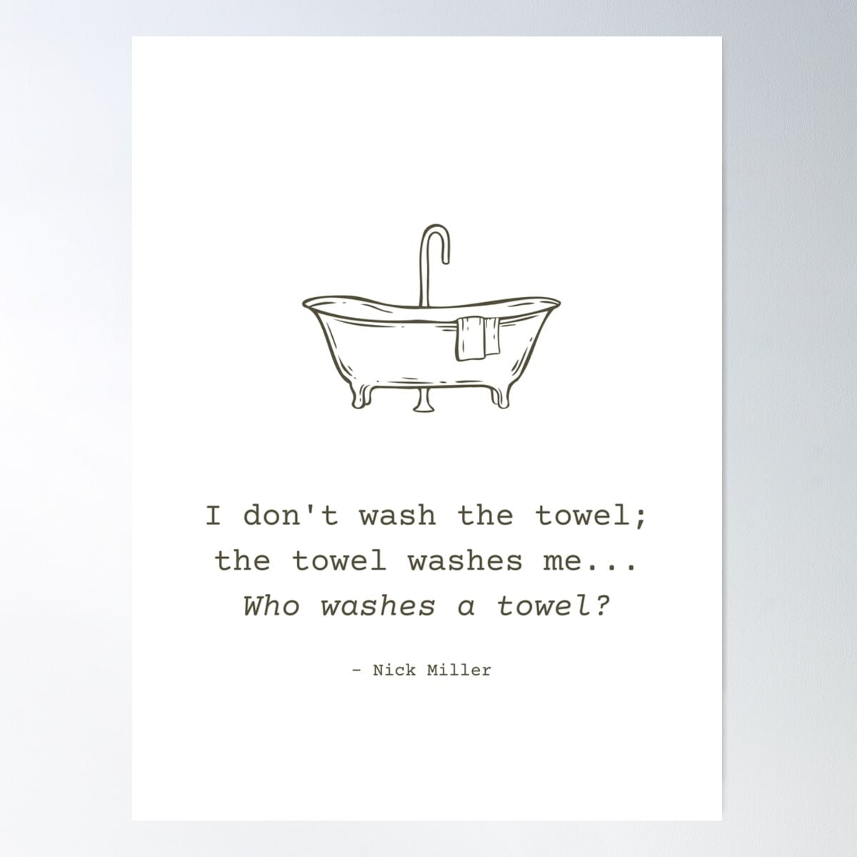 Nick Miller Who Washes A Towel? Quote From Tv Show New Girl - Whimsical ...