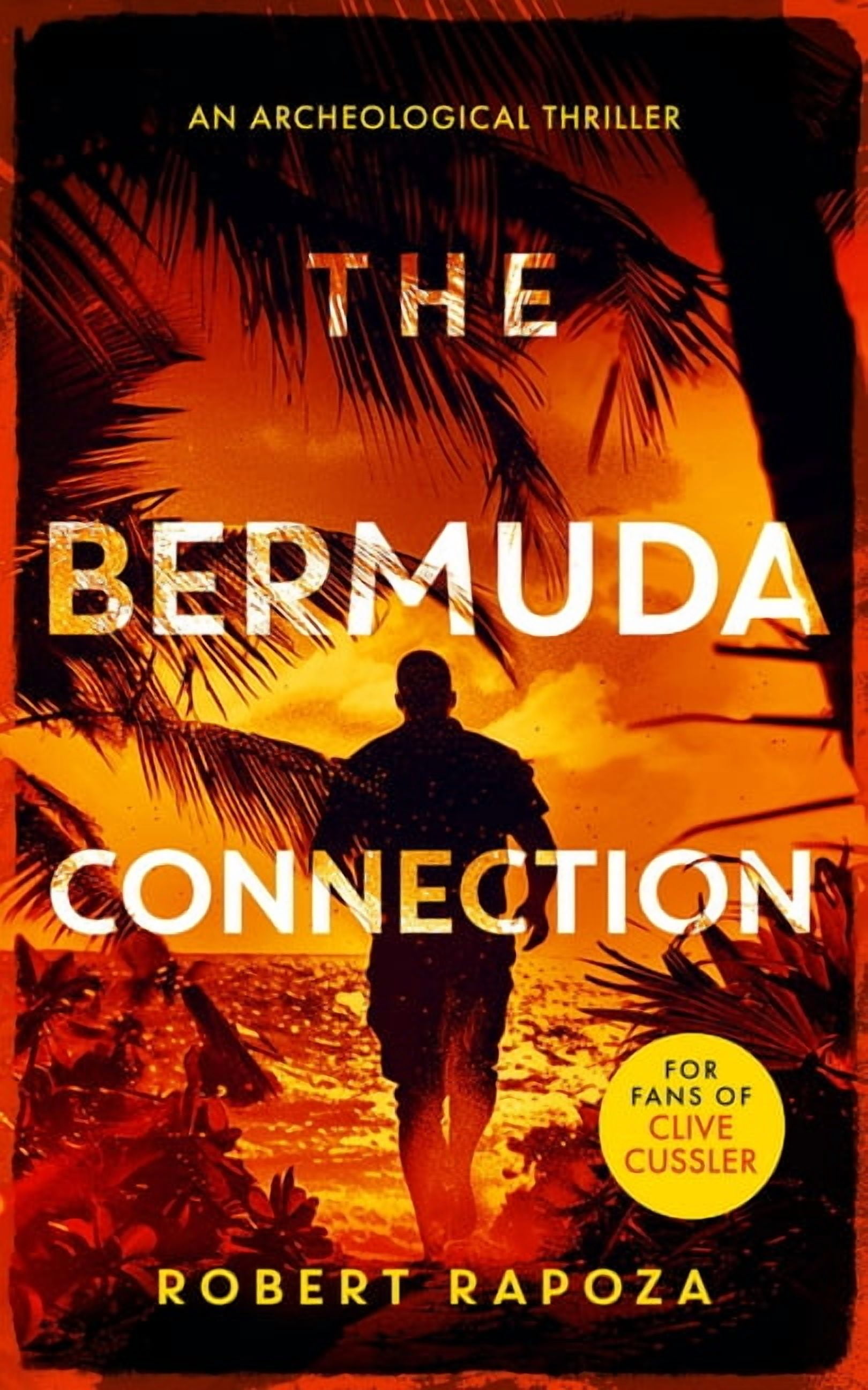 Nick Randall The Bermuda Connection: A Page-Turning Archaeological ...
