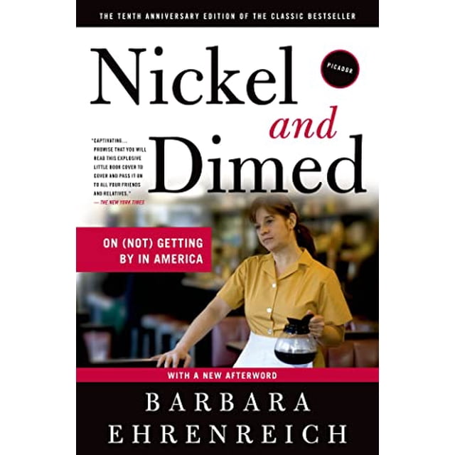 Pre-Owned Nickel and Dimed: On (Not) Getting by in America (Paperback ...