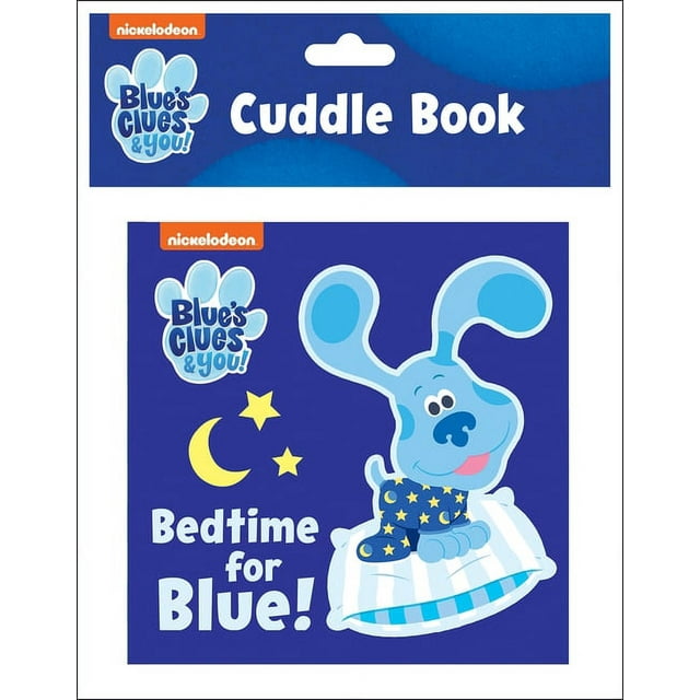 Nickelodeon Blue's Clues & You!: Bedtime for Blue! Cuddle Book (Other ...