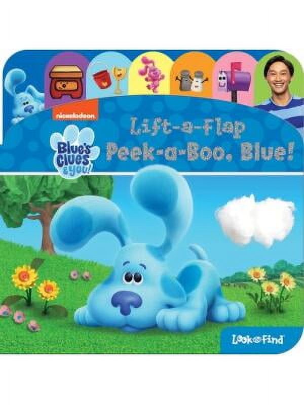 Nickelodeon Blue's Clues & You!: Peek-A-Boo, Blue! Lift-A-Flap Look and ...