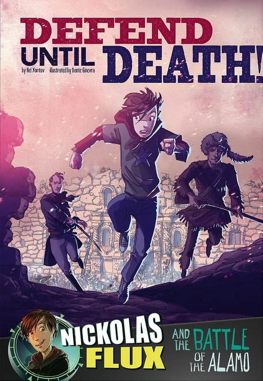 Nickolas Flux History Chronicles Defend Until Death!: Nickolas Flux and ...
