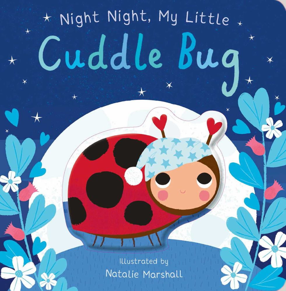 Nicola Edwards Board Book, Night Night My Little Cuddle Bug, Rhyming ...