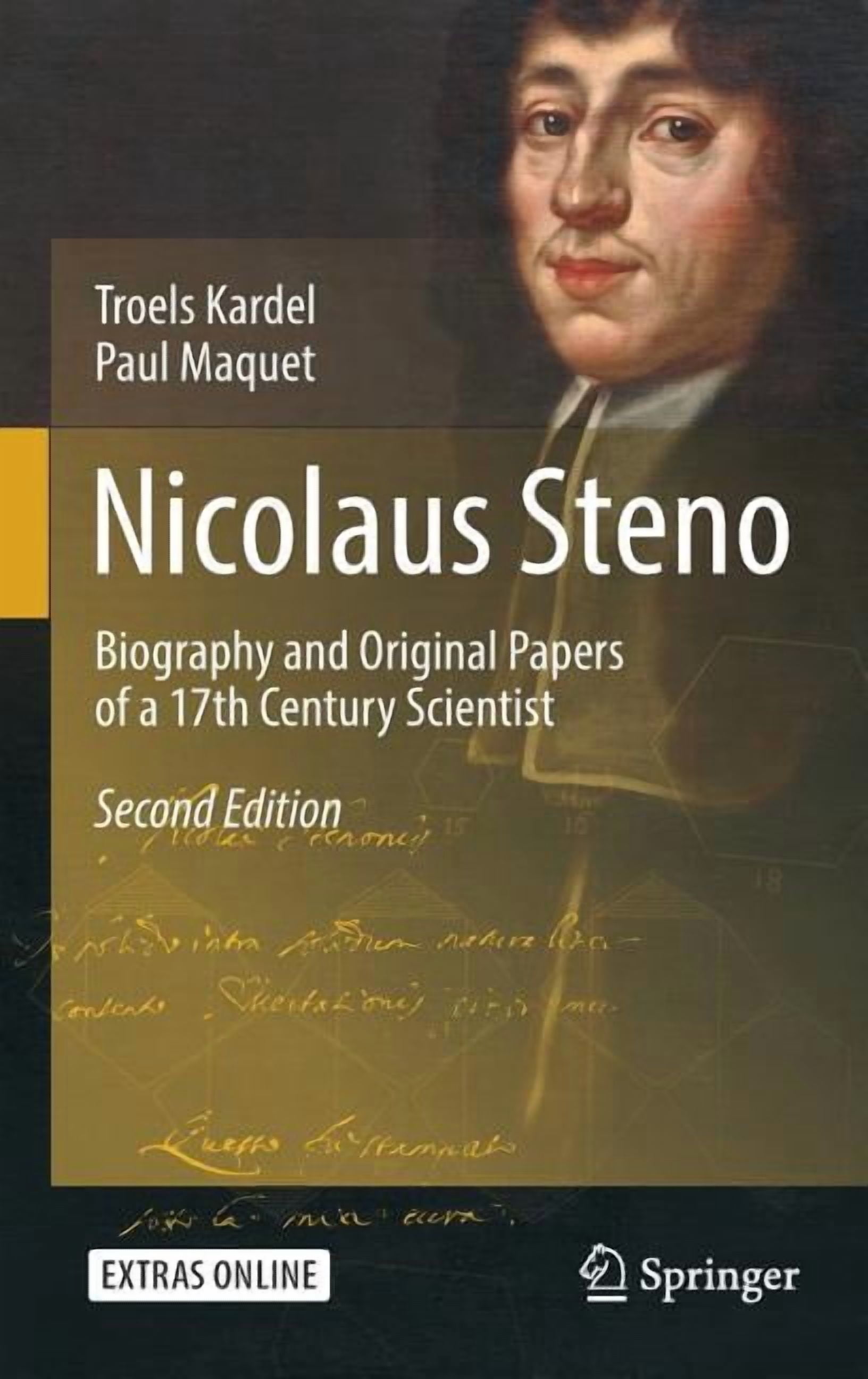 Nicolaus Steno: Biography and Original Papers of a 17th Century ...