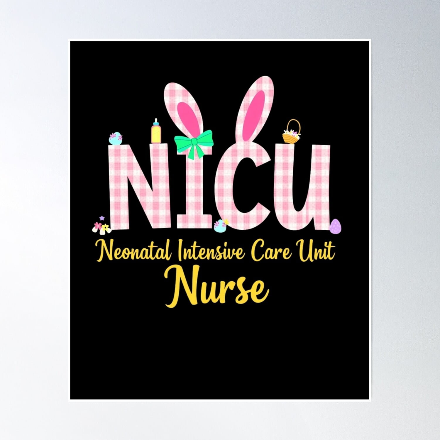 Nicu Nurse Easter Bunny – Cute Neonatal Nurse Design Poster Wall Art ...