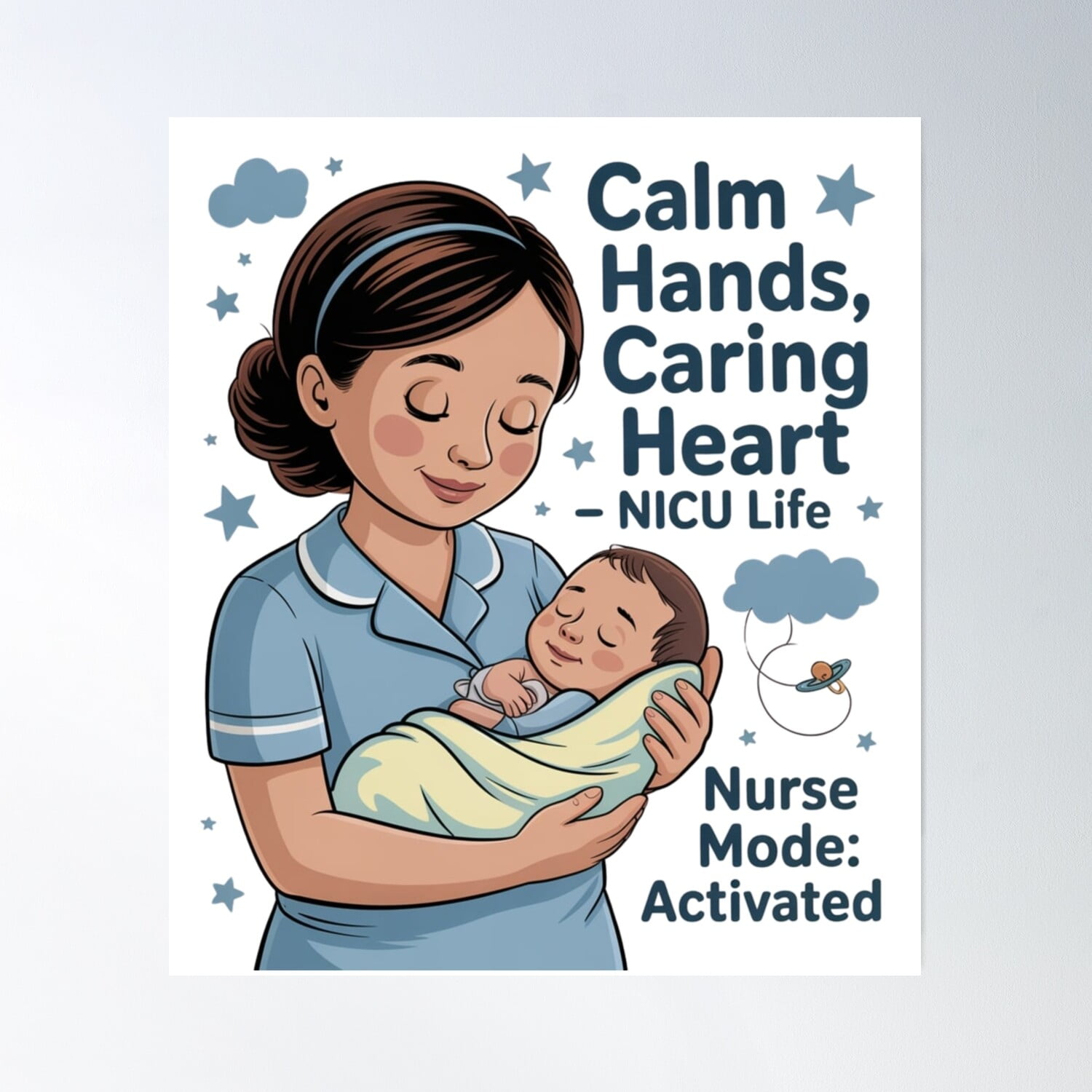 Nicu Nurse Life – Calm Hands, Caring Heart Design For Neonatal Heroes ...