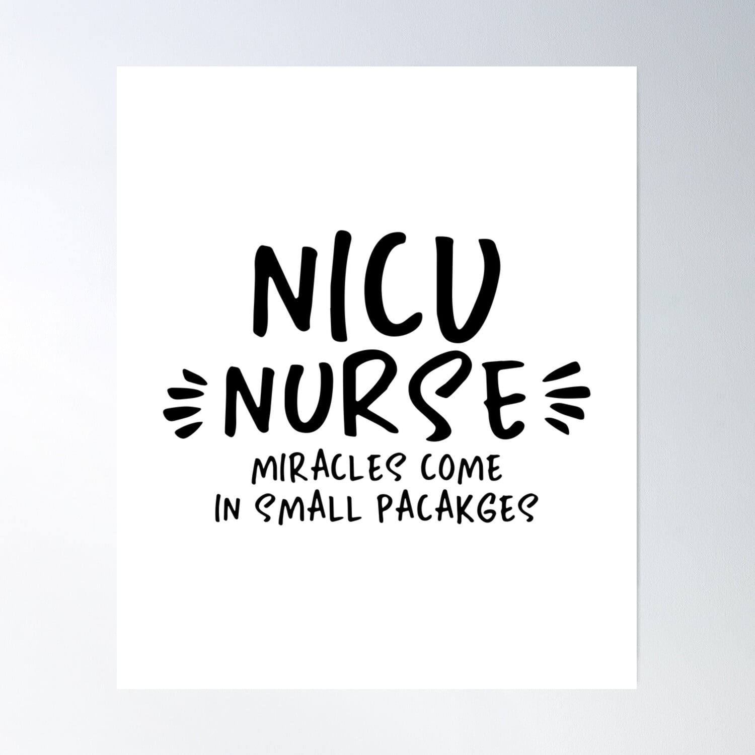 Nicu Nurse Miracles Come In Small Packages, Nicu Nurse, Nurse Student ...