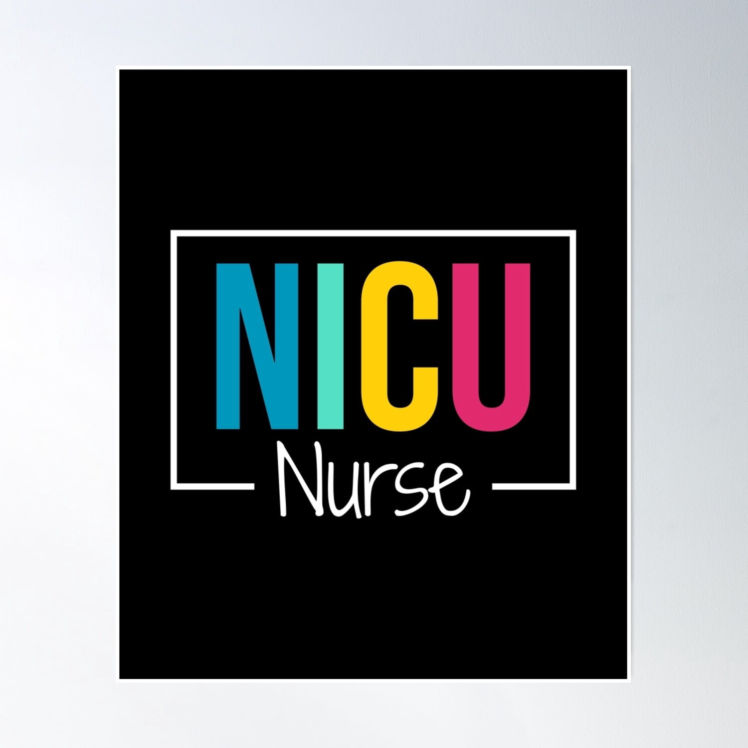 Nicu Nurse Poster Wall Art, Modern Wall Decor, 12x18 UNFRAMED - Walmart.com