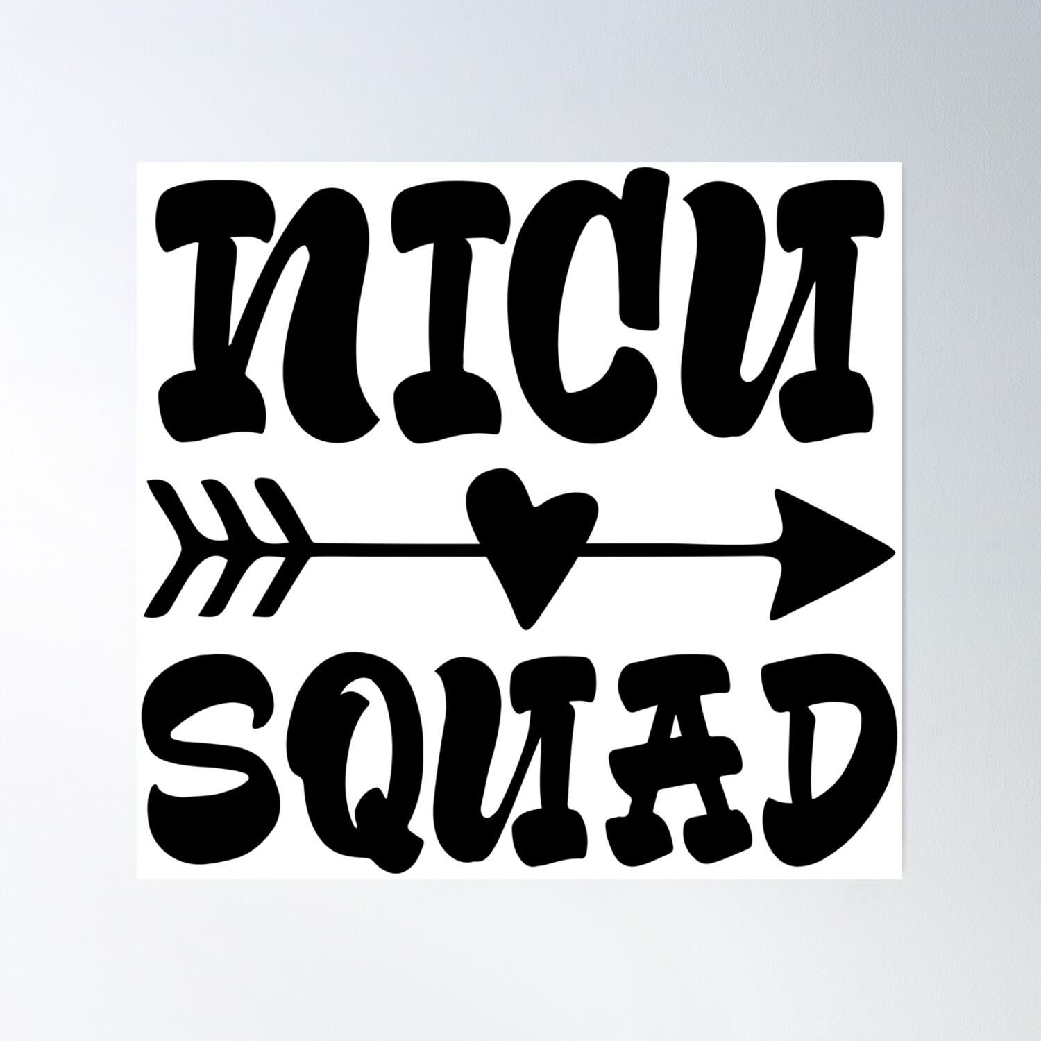 Nicu Squad - Nicu Nurse Team Poster Wall Art, Modern Wall Decor, 30x30 ...