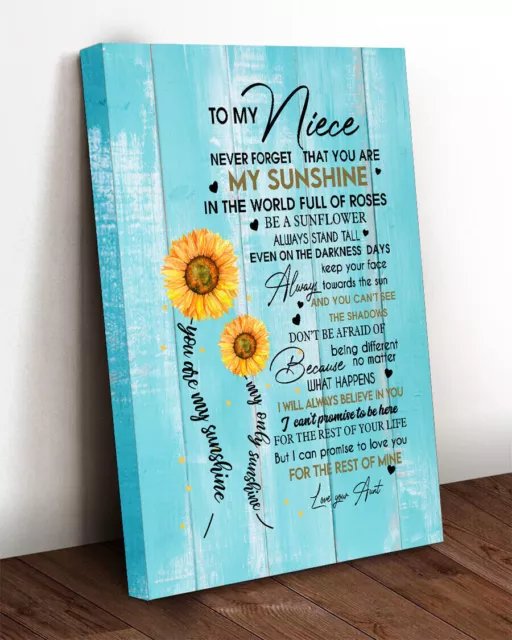 To My Niece Never Forget That You Are My Sunshine Sunflower Love Aunt ...