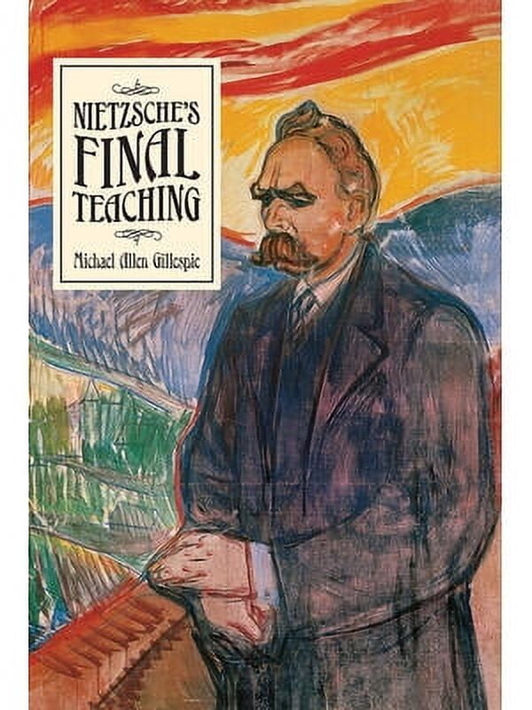 Nietzsche's Final Teaching - Walmart.com
