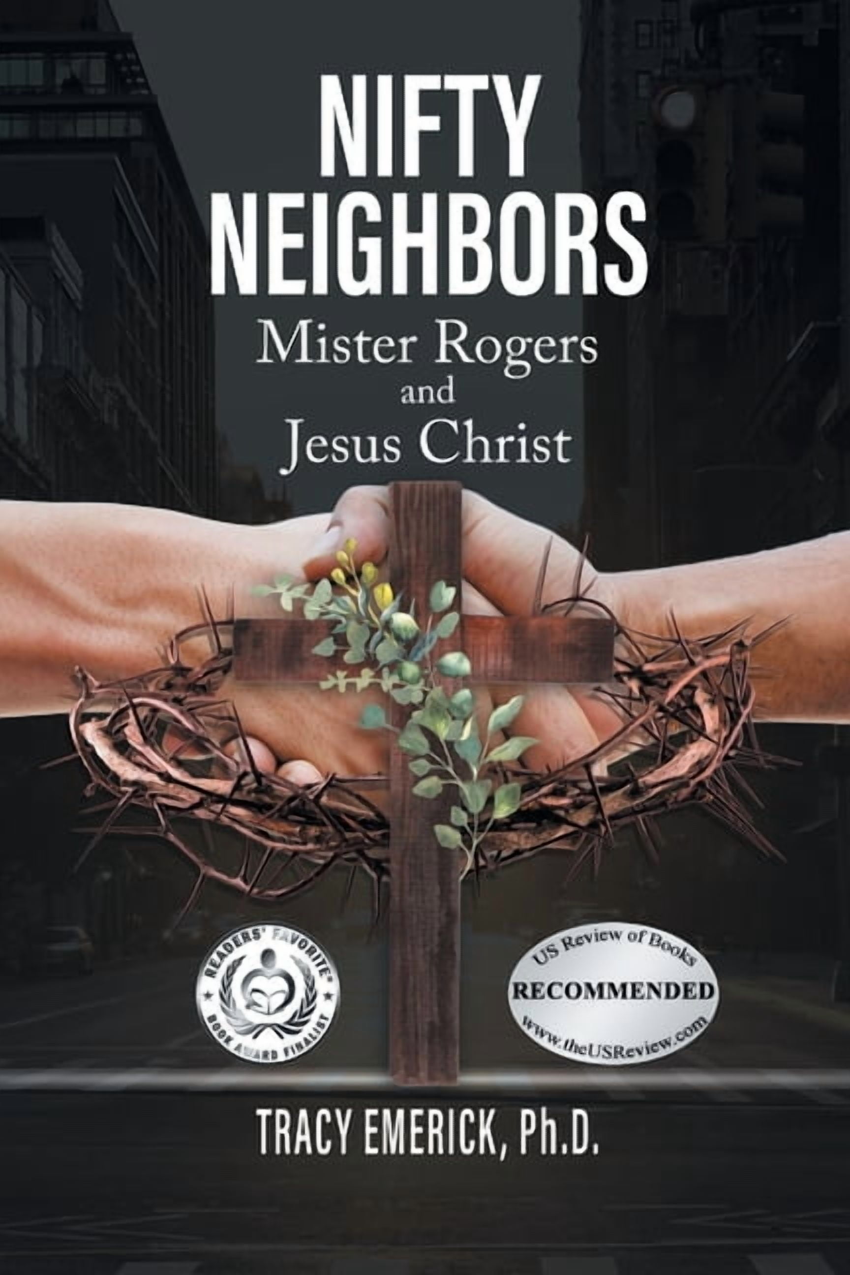 Nifty Neighbors: Mister Rogers & Jesus Christ, (Paperback) - Walmart.com
