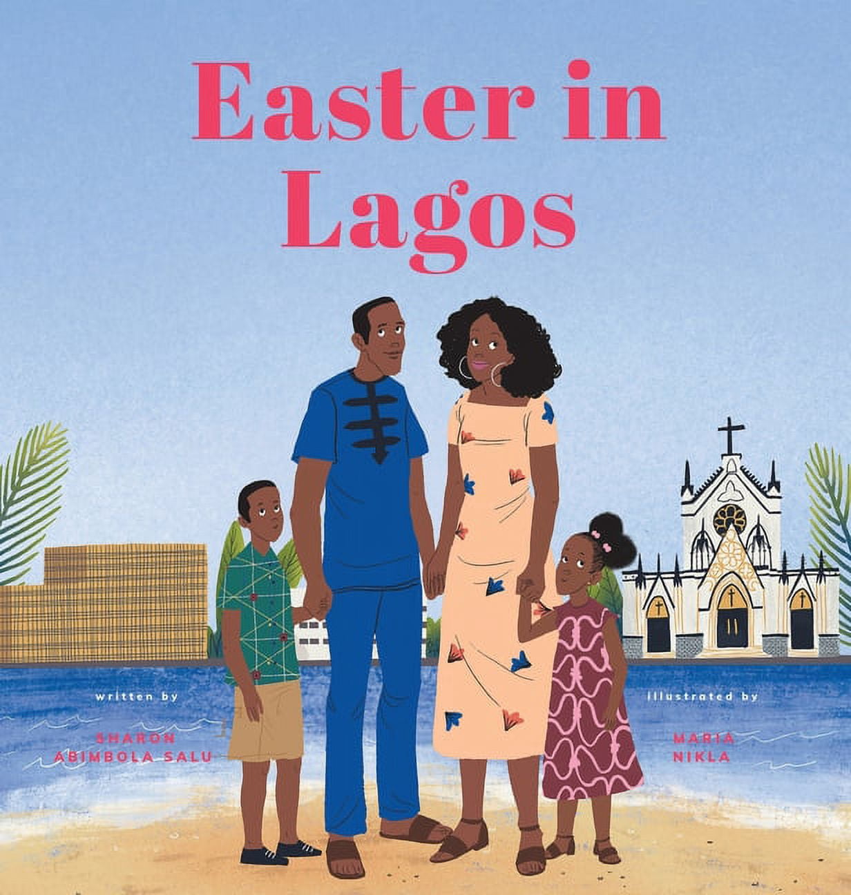 Nigerian Holidays and Celebrations: Easter in Lagos (Hardcover ...
