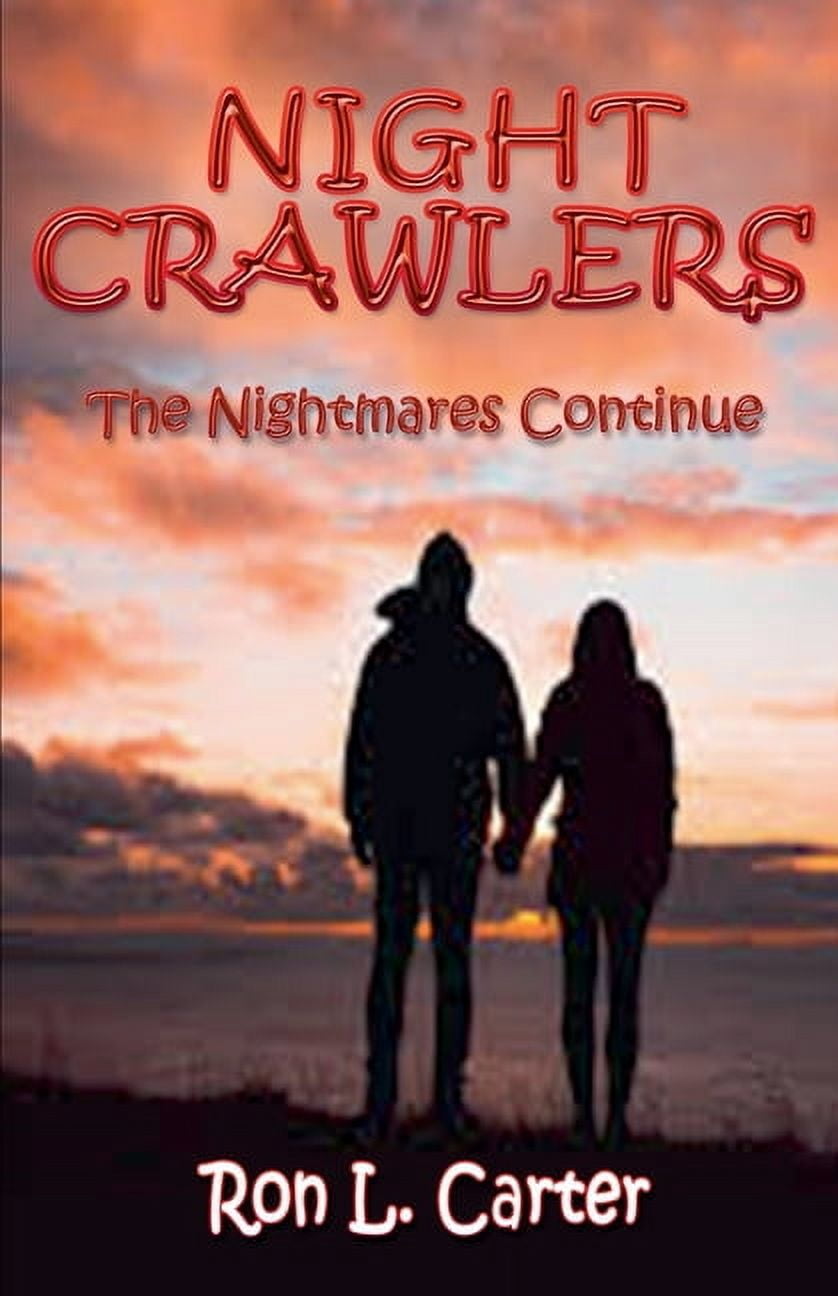 Night Crawlers - The Nightmares Continue, (Paperback) - Walmart.com