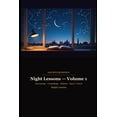 Night Lessons Volumes Night Lessons - Volume 1: Five Journeys Through ...