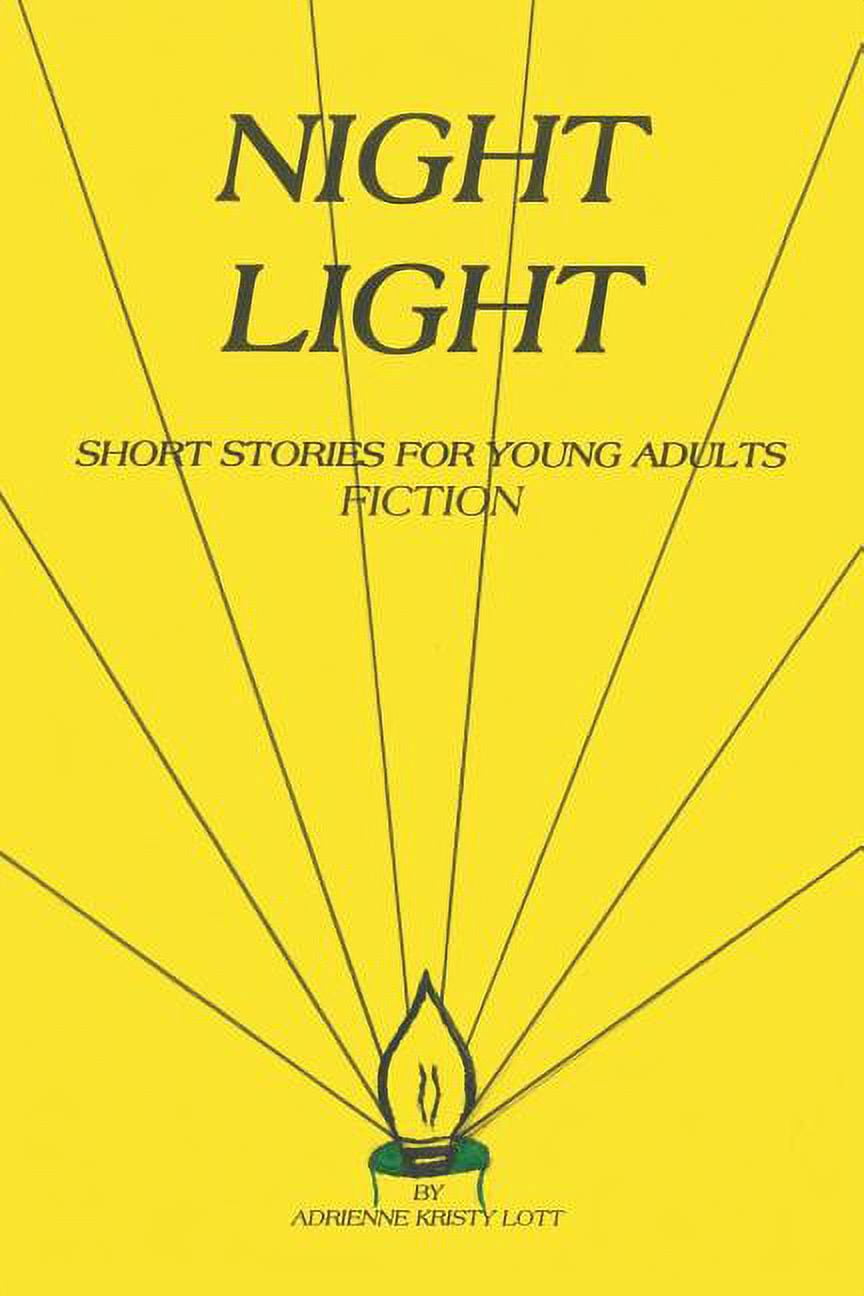 Night Light: Short Stories for Young Adults, (Paperback) - Walmart.com