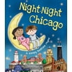 Good Night Chicago (Board Book) - Walmart.com
