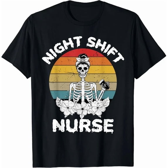 Night Shift Nurse Skeleton Rn Nurses Women Gift Unisex T-Shirt ...
