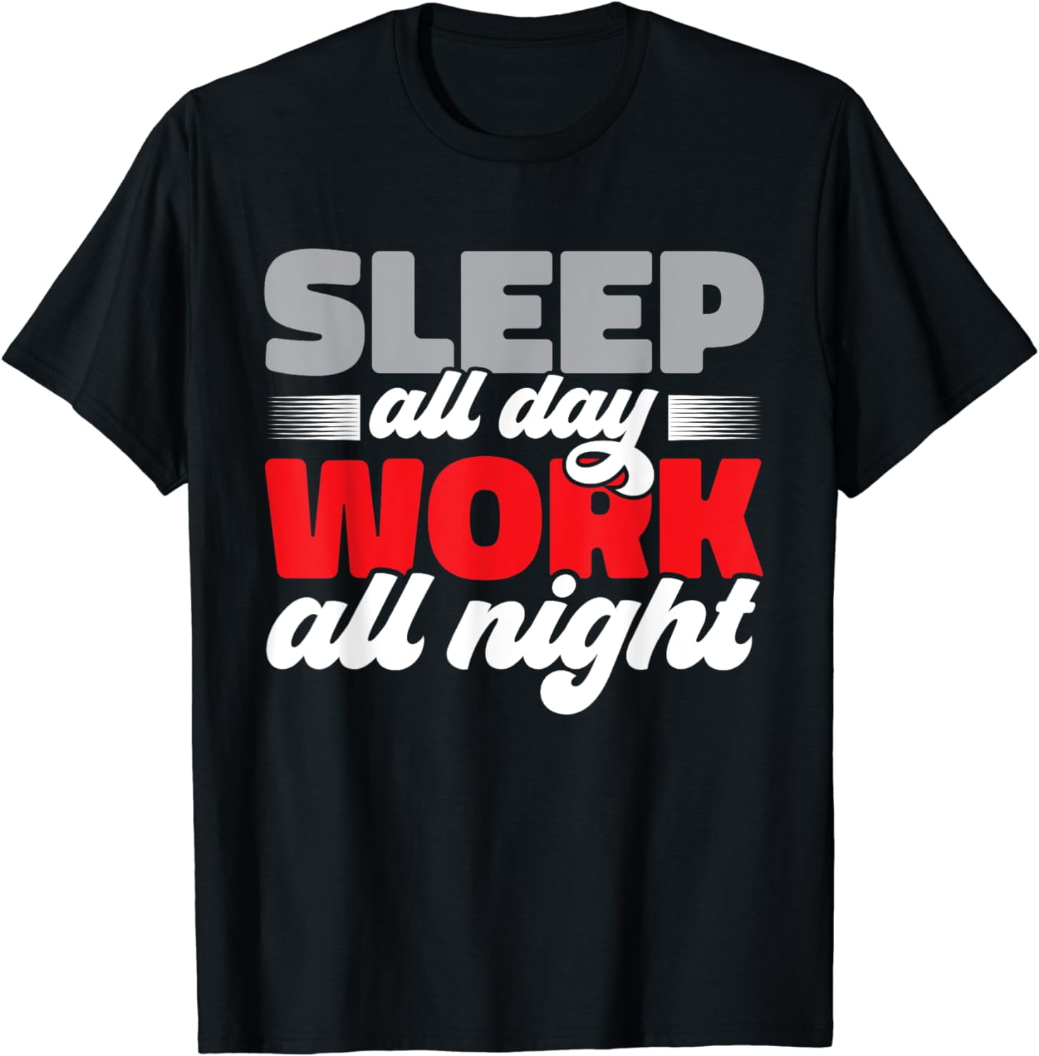 Night Shift Nurse Work All Night Overnight Shift Night Shift T-Shirt ...