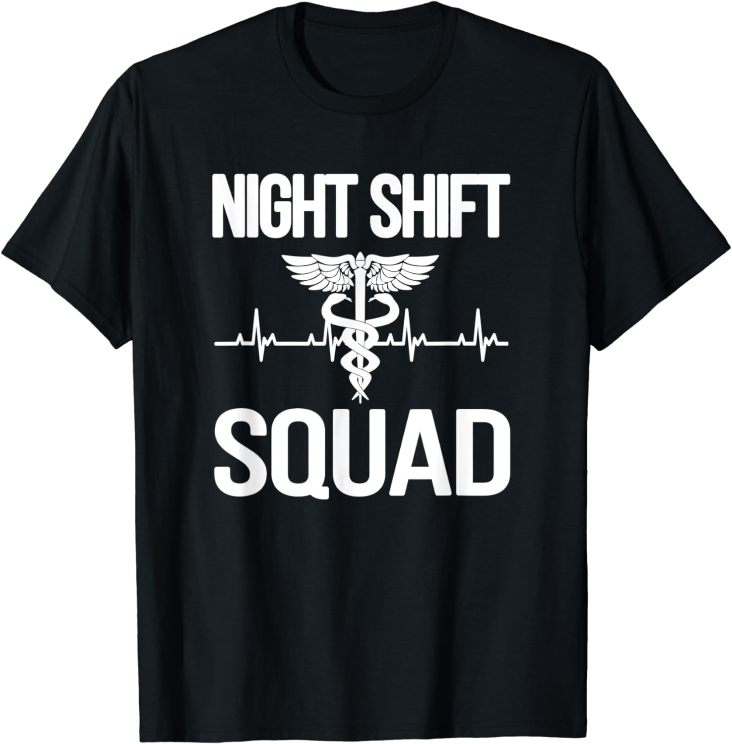 Night Shift Squad Caduceus | Nursing Night Shift Nurse Week T-Shirt ...