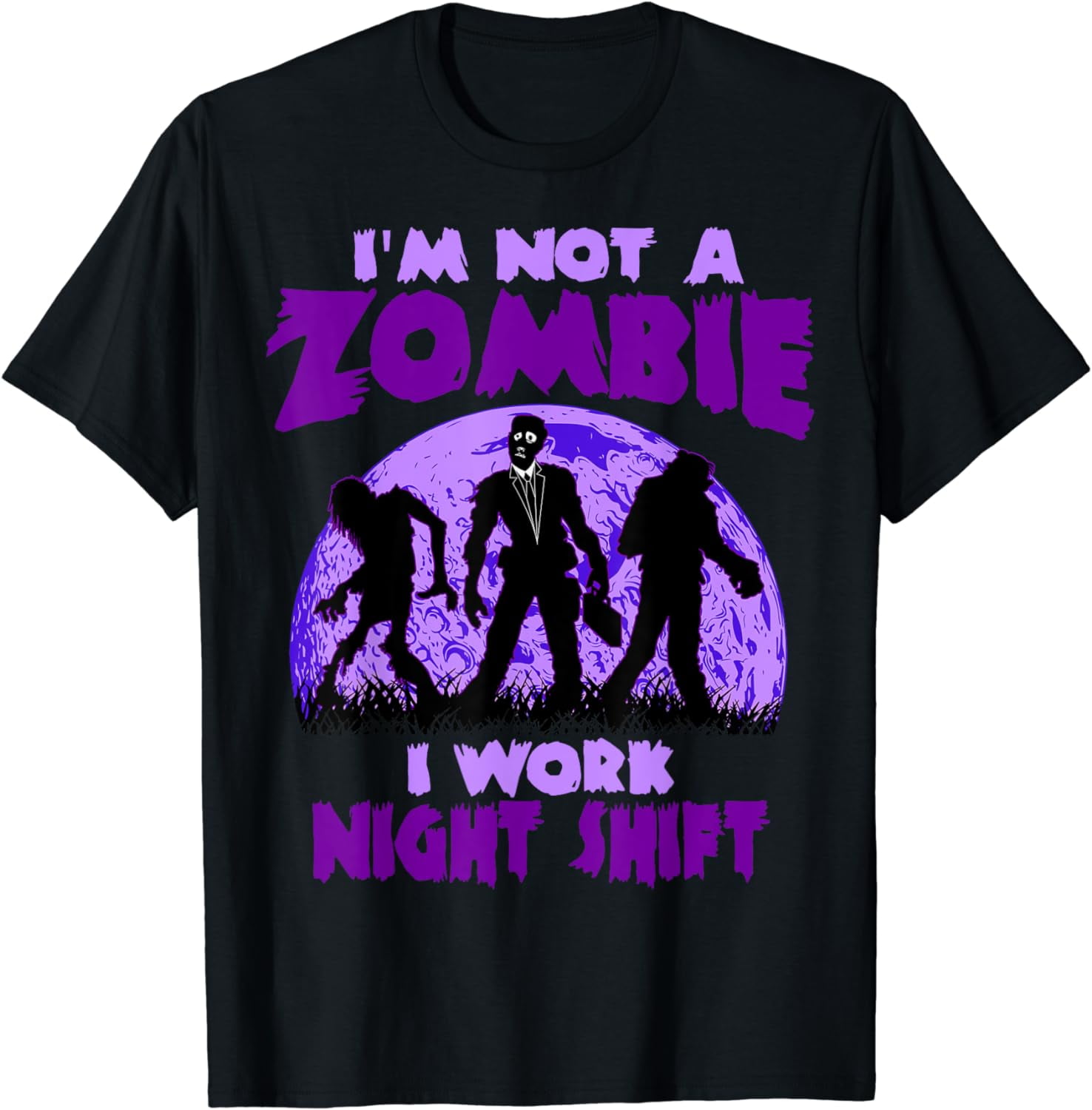 Night Shift Worker Graveyard Work Nightshifter Zombie T-Shirt - Walmart.com