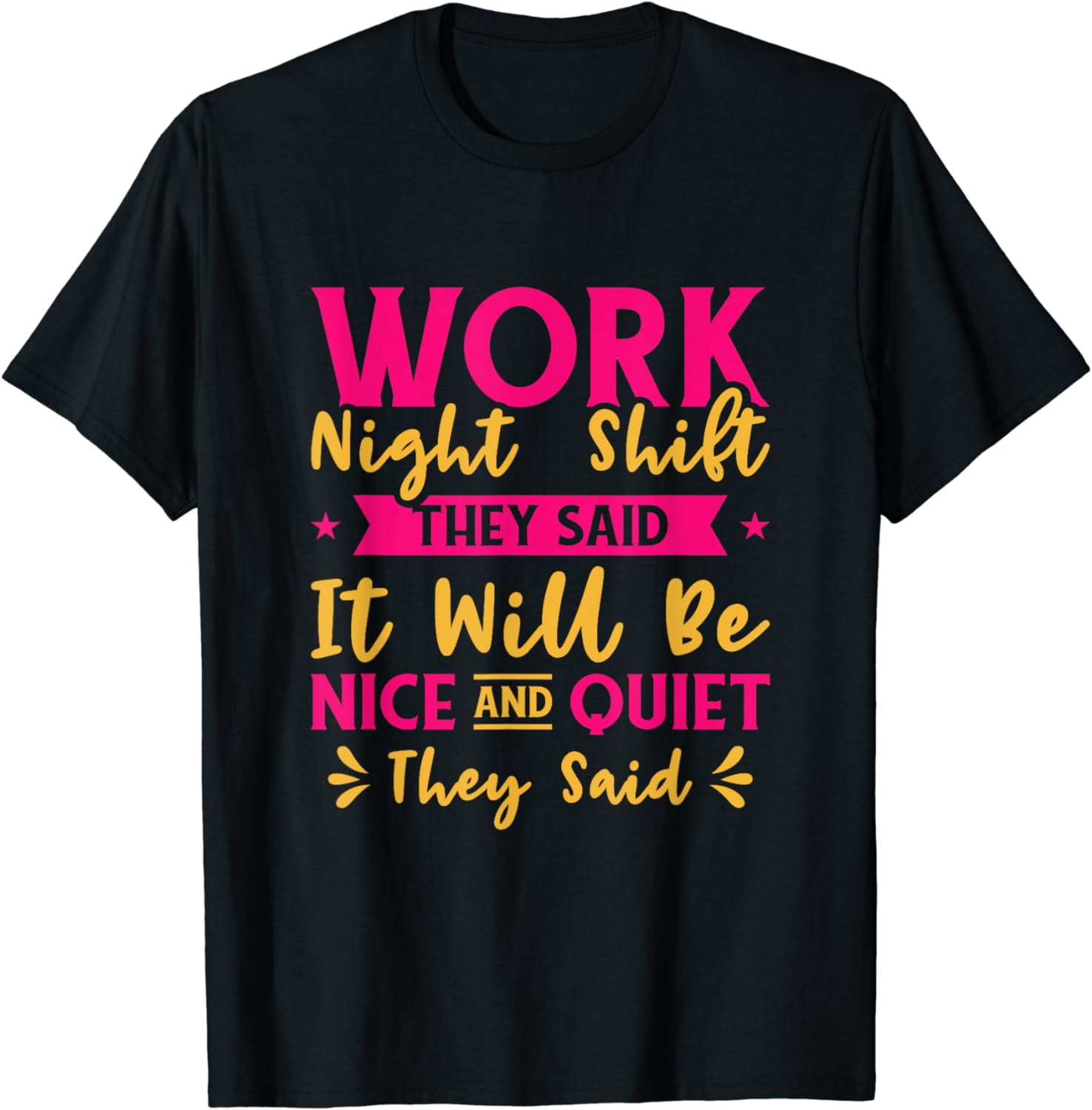 Night Shift Worker Night Worker Shift Worker T-Shirt - Walmart.com